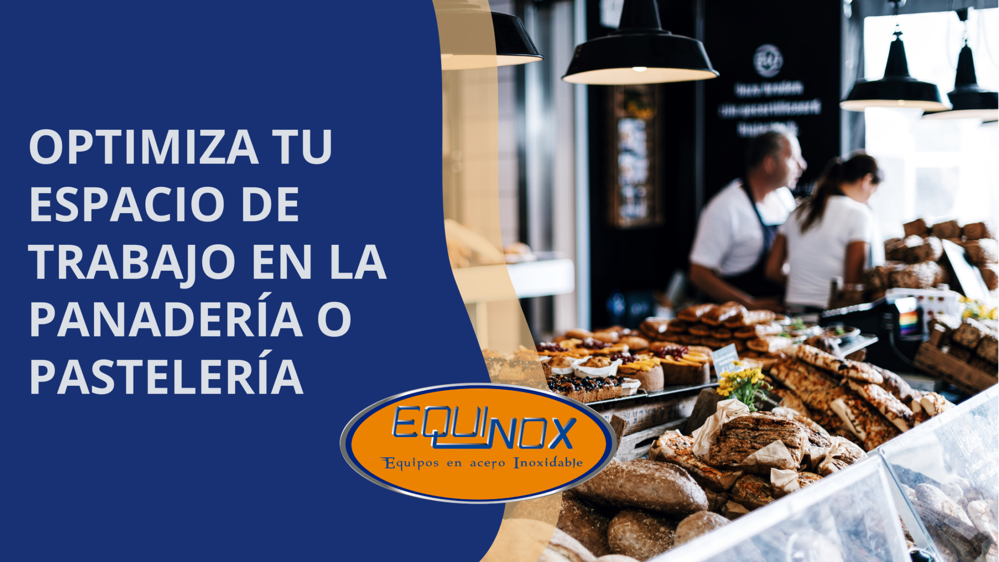 Optimiza tu espacio de trabajo en la panadería o pastelería | Equinox ...